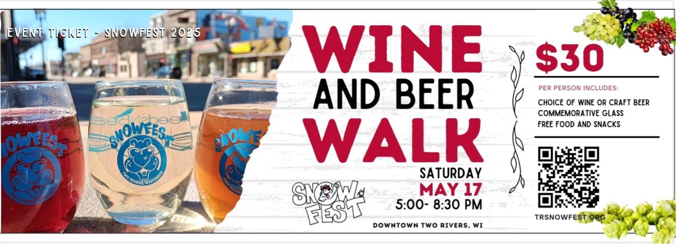 SnowFest Wine and Beer Walk – Two Rivers SnowFest